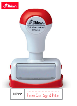 RUBBER STAMP SHINY NP-22(Please Chop Sign&return)